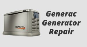 Generac Generator Repair - GeneratorStop.com