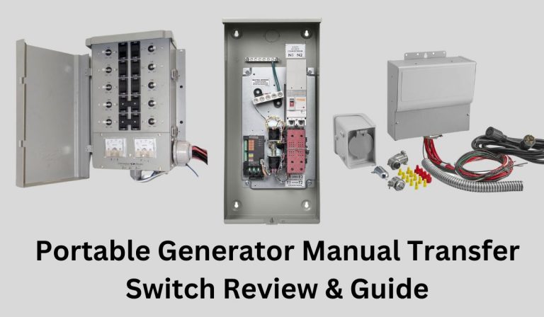 Portable Generator Manual Transfer Switch Review & Guide ...