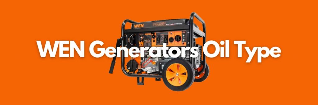 WEN Generators Oil Type - GeneratorStop.com